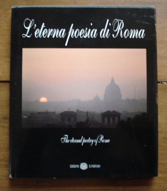 L'ETERNA POESIA DI Roma / The Eternal Poetry of Roma, Edizioni Il ...