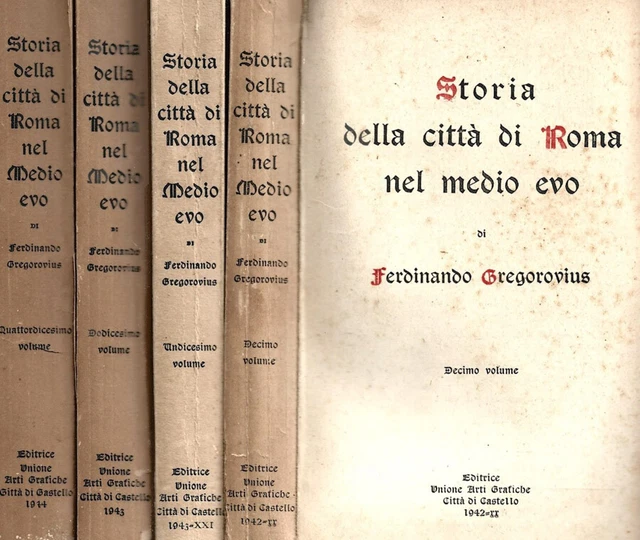STORIA DELLA CITTÀ di Roma nel medio evo. . Ferdinando Gregorovius ...