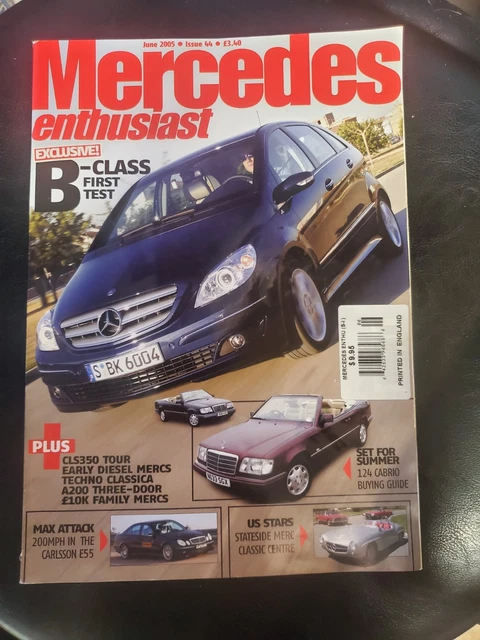 MERCEDES ENTHUSIAST JUN 2005 Issue 44 B Class, Carlsson E55, 124 Cabrio ...