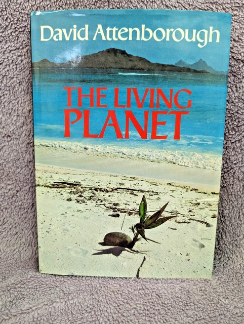 THE LIVING PLANET Signed David Attenborough First Edition 1984 Collins ...