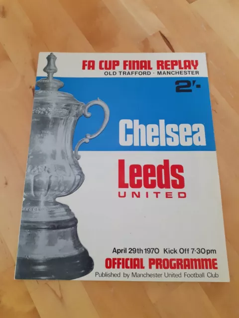 CHELSEA V LEEDS United - FA Cup Final 1970 - Replay £1.00 - PicClick UK
