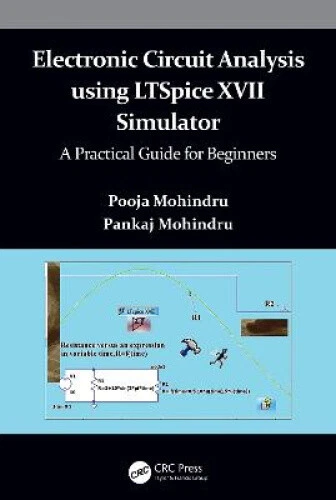 ELECTRONIC CIRCUIT ANALYSIS using LTSpice XVII Simulator: A Practical Guide EUR 104,00 - PicClick FR