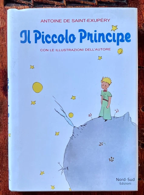 IL PICCOLO PRINCIPE, Antoine de Saint-Exupéry, en italien. Parfait état ...