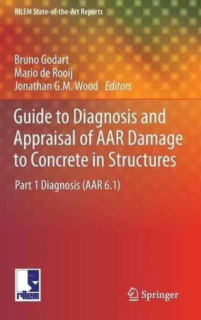 GUIDE TO DIAGNOSIS and Appraisal of AAR Damage to Concrete in ...