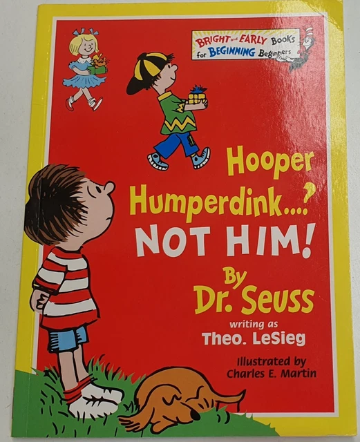 BRIGHT AND EARLY Books Hooper Humperdink ...? NOT HIM! by Dr Seuss ...