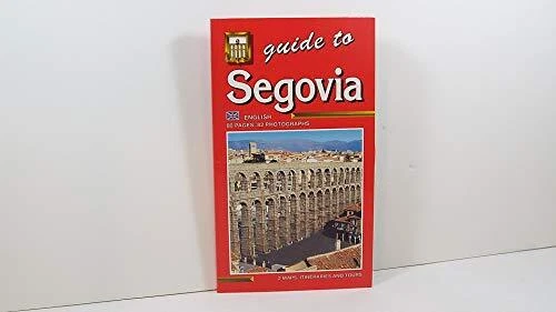 GUIDE TO SEGOVIA: 2 Maps, Itineraries and Tours by Not stated Book The ...
