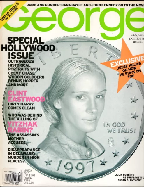 GEORGE MAGAZINE MARCH 1997 Julia Roberts JFK Jr. Susan B Anthony Clint ...