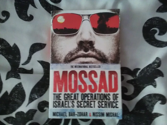 MOSSAD: THE GREAT Operations of Israel's Famed Secret Service by ...
