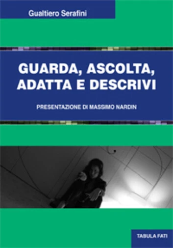 GUARDA, ASCOLTA, ADATTA e descrivi - 2019 - Tabula Fati EUR 11,00 ...