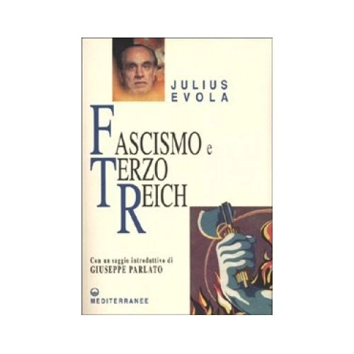 LIBRO FASCISMO E Terzo Reich - Julius Evola EUR 27,50 - PicClick IT