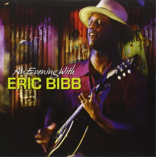 ERIC BIBB AN Evening With Eric Bibb (CD) Album EUR 32,42 - PicClick FR