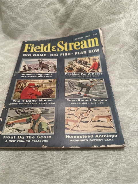 FIELD & STREAM August 1960 Atomic Big Horns, Pack A Horse, Moose ...