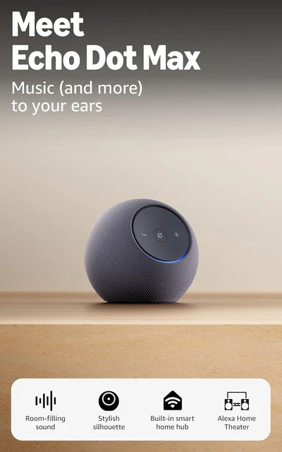 INTRODUCING ECHO Dot Max (New Model), Alexa Speaker with Room-Filling ...