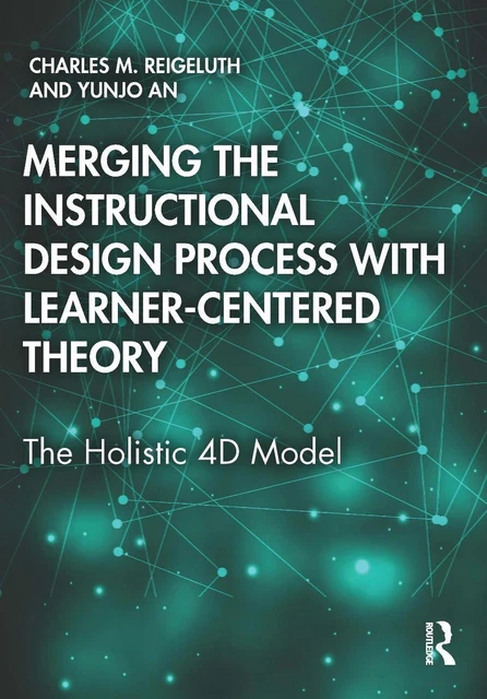 MERGING THE INSTRUCTIONAL Design Process with Learner-Centered Theory ...