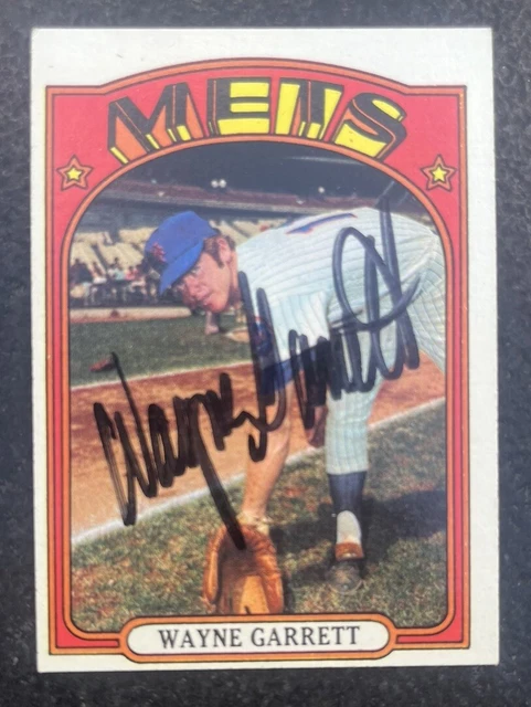 AUTOGRAPHE WAYNE GARRETT 1972 Topps #518 New York NY Mets AUTO signé ...