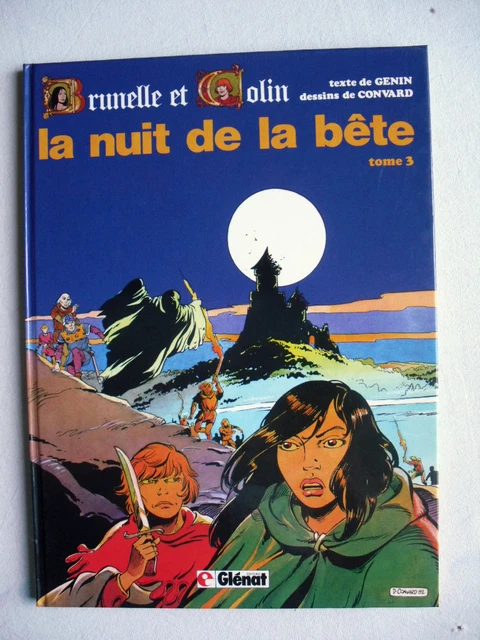 GÉNIN CONVARD BRUNELLE Et Colin Tome 3 La Nuit De La Bête Eo En État ...