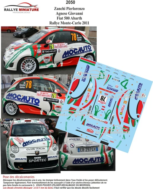 DECALS 1/43 REF 2050 Fiat Abarth 500 Zanchi Rallye Monte Carlo 2011 ...