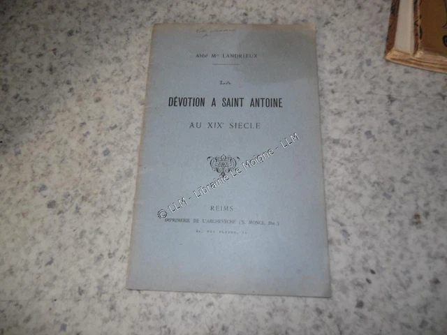 1895.LA DÉVOTION À saint Antoine au XIXe.Landrieux EUR 27,00 - PicClick FR