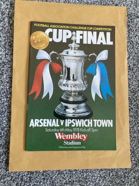 ARSENAL V IPSWICH 1978 FA Cup Final Programme. £2.50 - PicClick UK