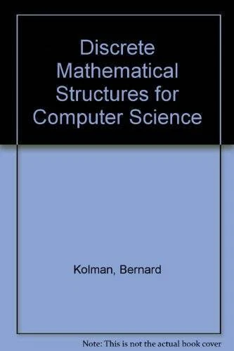 DISCRETE MATHEMATICAL STRUCTURES for Computer Science - Hardcover ...