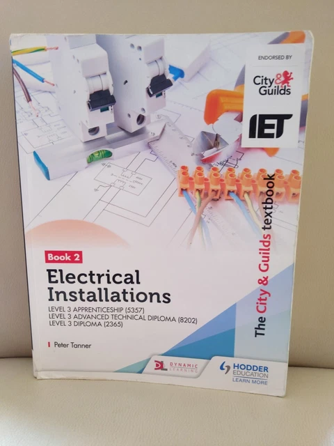 THE CITY & Guilds Textbook:Book 2 Electrical Installations for the ...