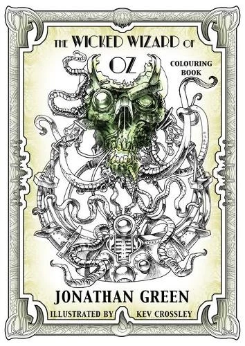 JONATHAN GREEN THE Wicked Wizard of Oz Colouring Book (Paperback) $32. ...