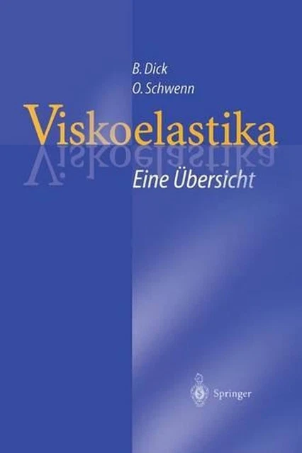 VISKOELASTIKA EINE BERSICHT: Physikochemische Eigenschaften und ihre Bedeutung f $186.35 ...