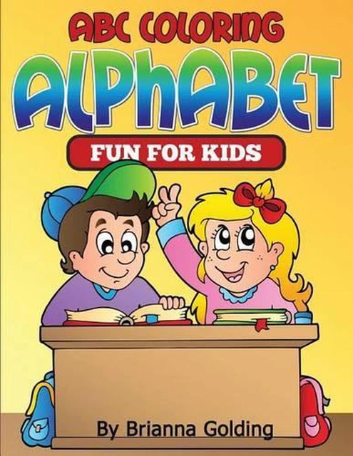 ABC COLORING ALPHABET Fun for Kids by Brianna Golding (English ...
