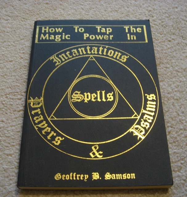 HOW TO TAP The Magic Power In Incantations & Spells.prayers Psalms 1981 ...