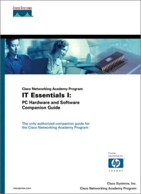 CISCO NETWORKING ACADEMY Program IT Essentials I Vol. 1 : PC Hard $6.50 ...