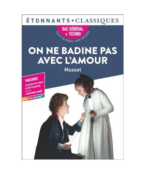 ON NE BADINE pas avec l'amour: Bac 2025, Musset, Alfred de EUR 7,84 ...