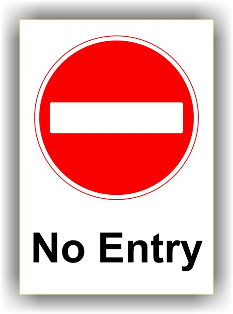 NO ENTRY SIGN - 3mm Foamex Solid Plastic Boards or Vinyl Sticker £5.99 ...