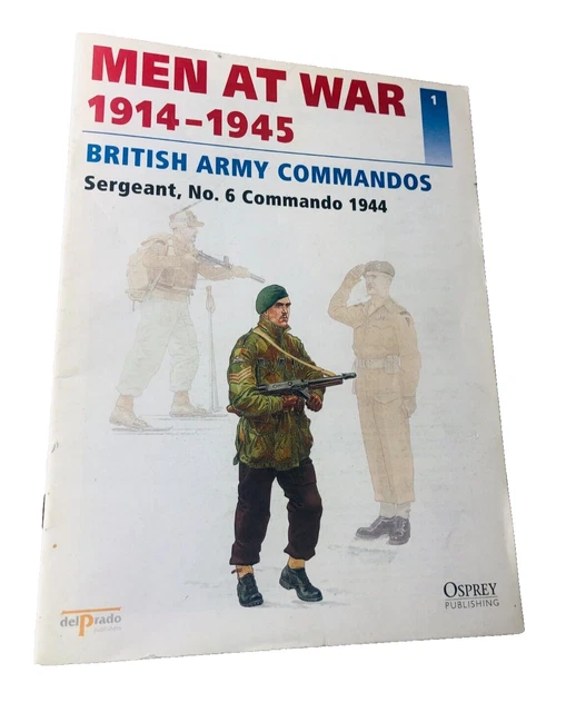 MAGAZINE MEN AT War Del Prado 1914 - 1945 British Army Commandos Mag ...