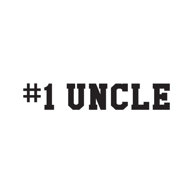 NUMBER ONE #1 Uncle - Vinyl Decal Sticker - Multiple Colors & Sizes ...