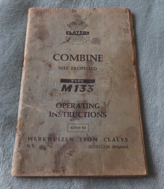 ORIGINAL INSTRUCTIONS CLAYSON Self propelled combine M133 dated 1967 £6 ...