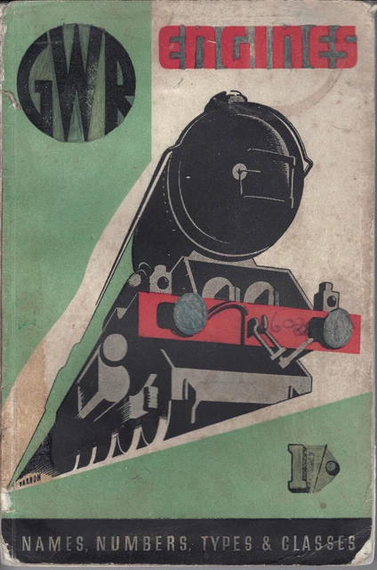 GWR ENGINES NAMES Numbers Types & Classes 1938 Great Western Railway ...