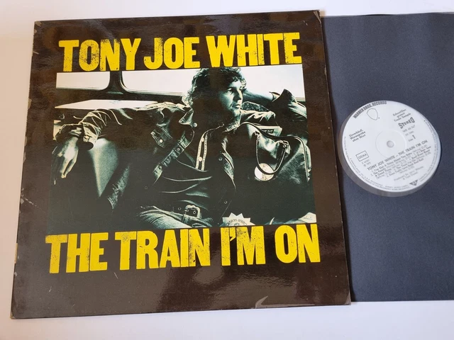 TONY JOE WHITE - The Train I'm On Vinyl LP Germany PROMO EUR 59,99 ...