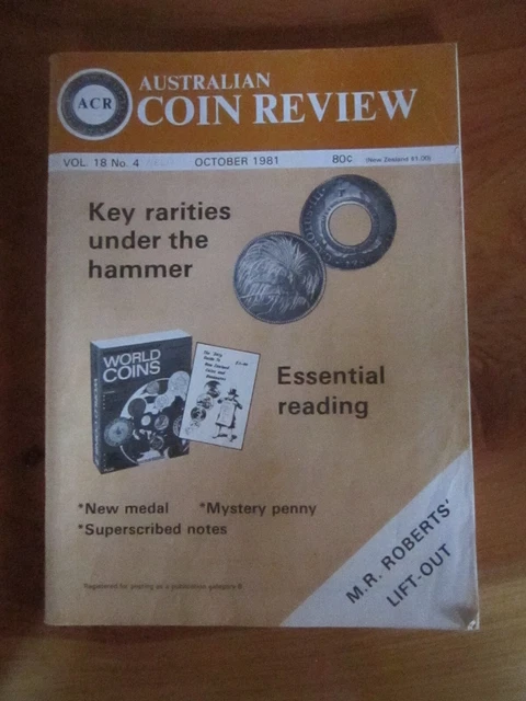 MAGAZINE AUSTRALIAN COIN Review October 1981 Vol. 18 No. 4 *Great* Must ...