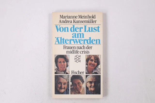 34896 MARIANNE MEINHOLD VON DER LUST AM ÄLTERWERDEN Frauen nach der EUR ...