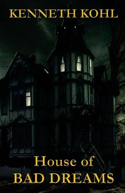 HOUSE OF BAD Dreams par Kenneth Kohl (anglais) livre de poche EUR 18,69 ...