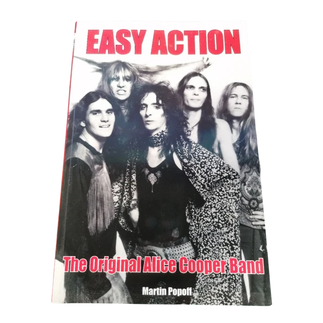 EASY ACTION THE Original Alice Cooper Band by Martin Popoff £12.99 ...