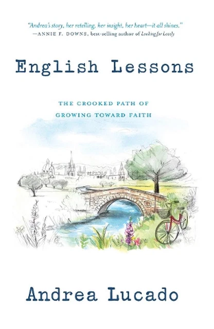 ENGLISH LESSONS: THE Crooked Path of Growing Toward Faith by Andrea ...