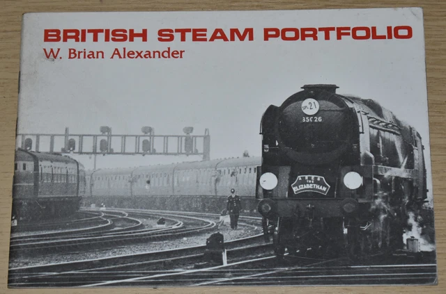 BRITISH STEAM PORTFOLIO Brian Alexander - Rail Locomotive Photographs ...