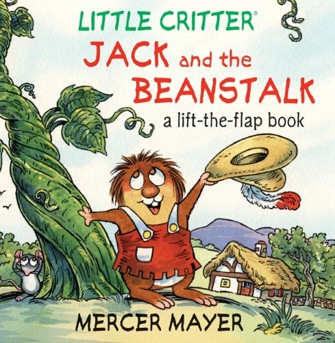 (GOOD)-JACK AND THE Beanstalk: A Lift-The-Flap Book (Little Critter ...