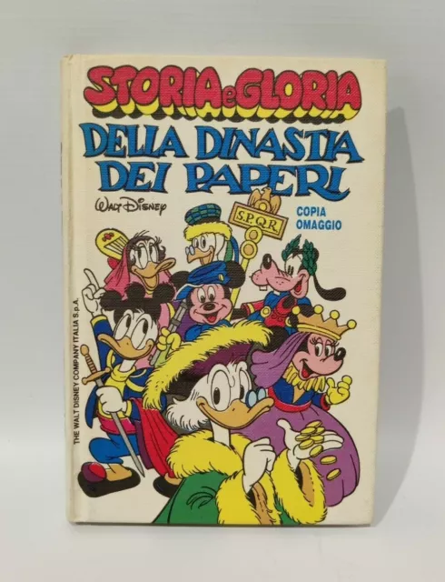 STORIA E GLORIA DELLA DINASTIA DEI PAPERI - DISNEY 1988 Vol. unico ... STORIA E GLORIA DELLA DINASTIA DEI PAPERI - DISNEY 1988 Vol. unico ...