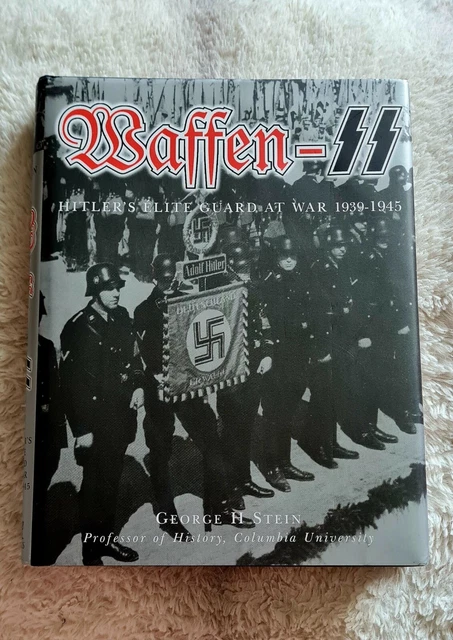 WAFFEN-SS HITLER'S ELITE Guard at War 1939-1945 HB George H Stein EUR ...