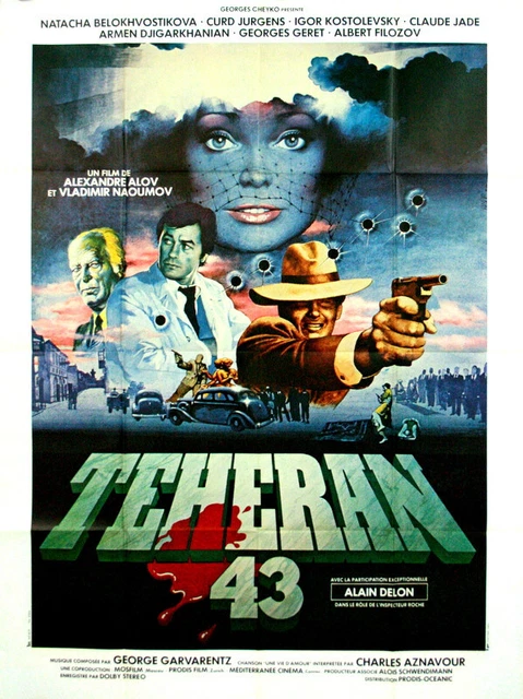 ALAIN DELON C Jurgens TEHERAN 43 Alexandre Alov & Vladimir Naoumov 1981 ...
