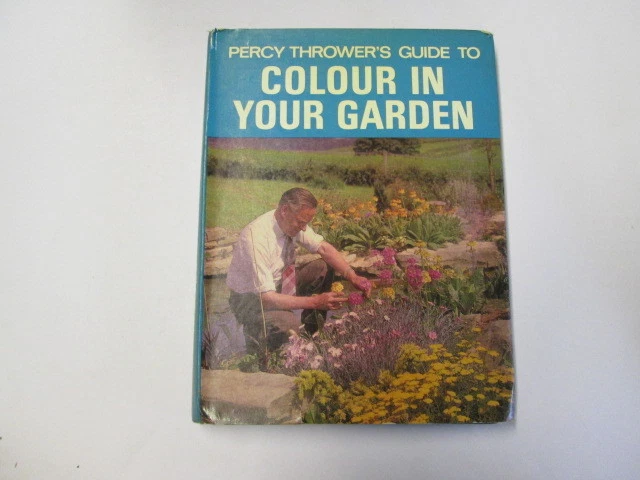 PERCY THROWER'S GUIDE to Colour In Your Garden - Percy Thrower 1966-01 ...