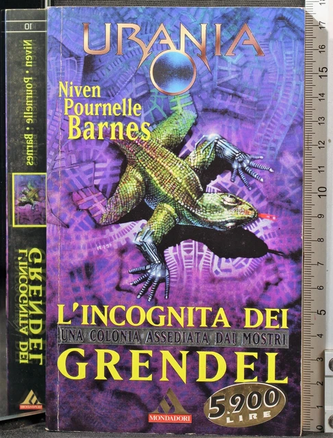 URANIA. L'INCOGNITA DEI Grendel. Niven, Pournelle, Barnes. Mondadori ...