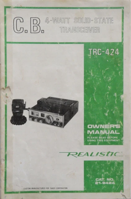 ORIGINAL REALISTIC TRC-424 Cb Radio Transceiver Owner's Manual (Tandy ...